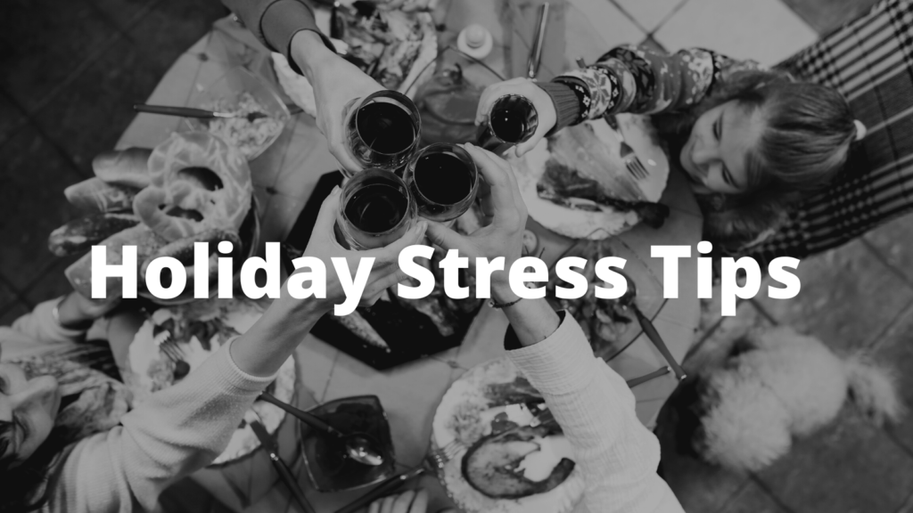 Tips for Navigating Holiday Stress & Family Conflict